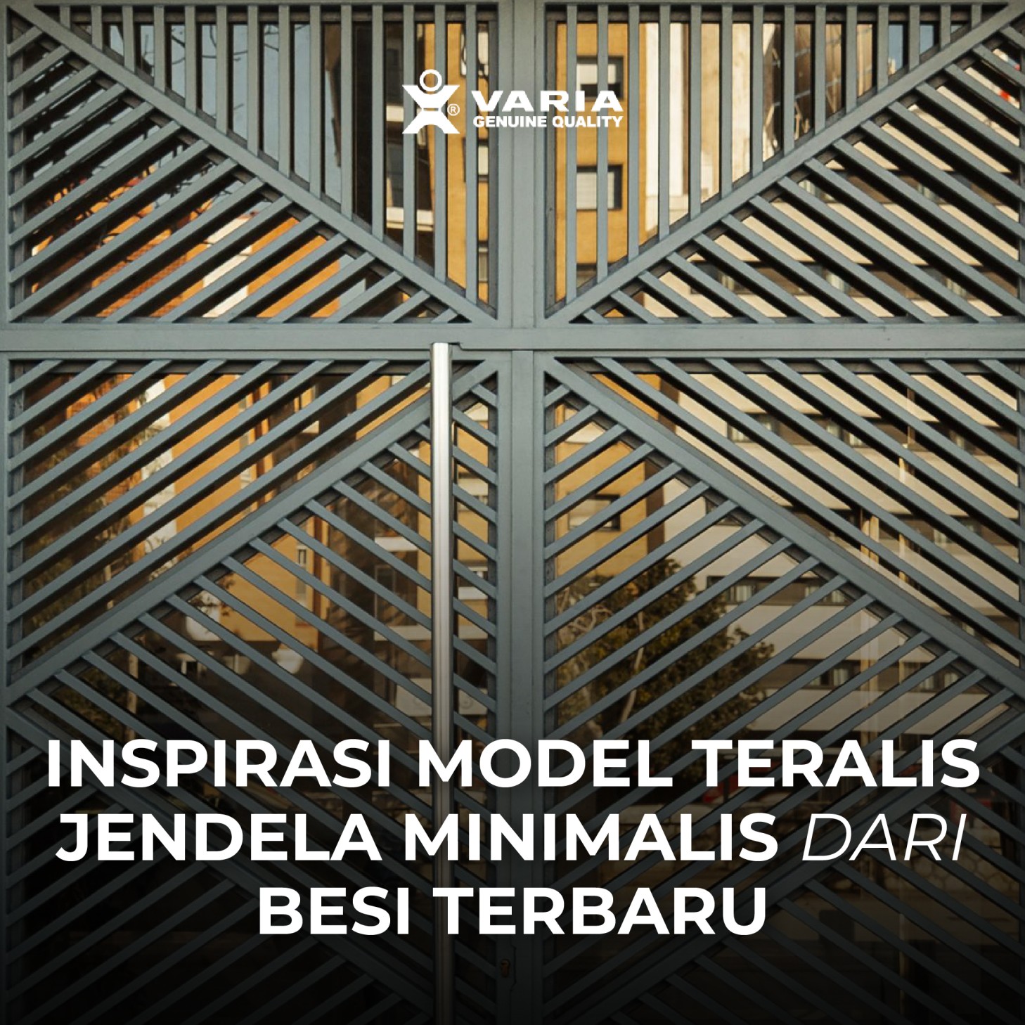 Inspirasi Model Teralis Jendela Minimalis dari Besi Terbaru - Varia Doors