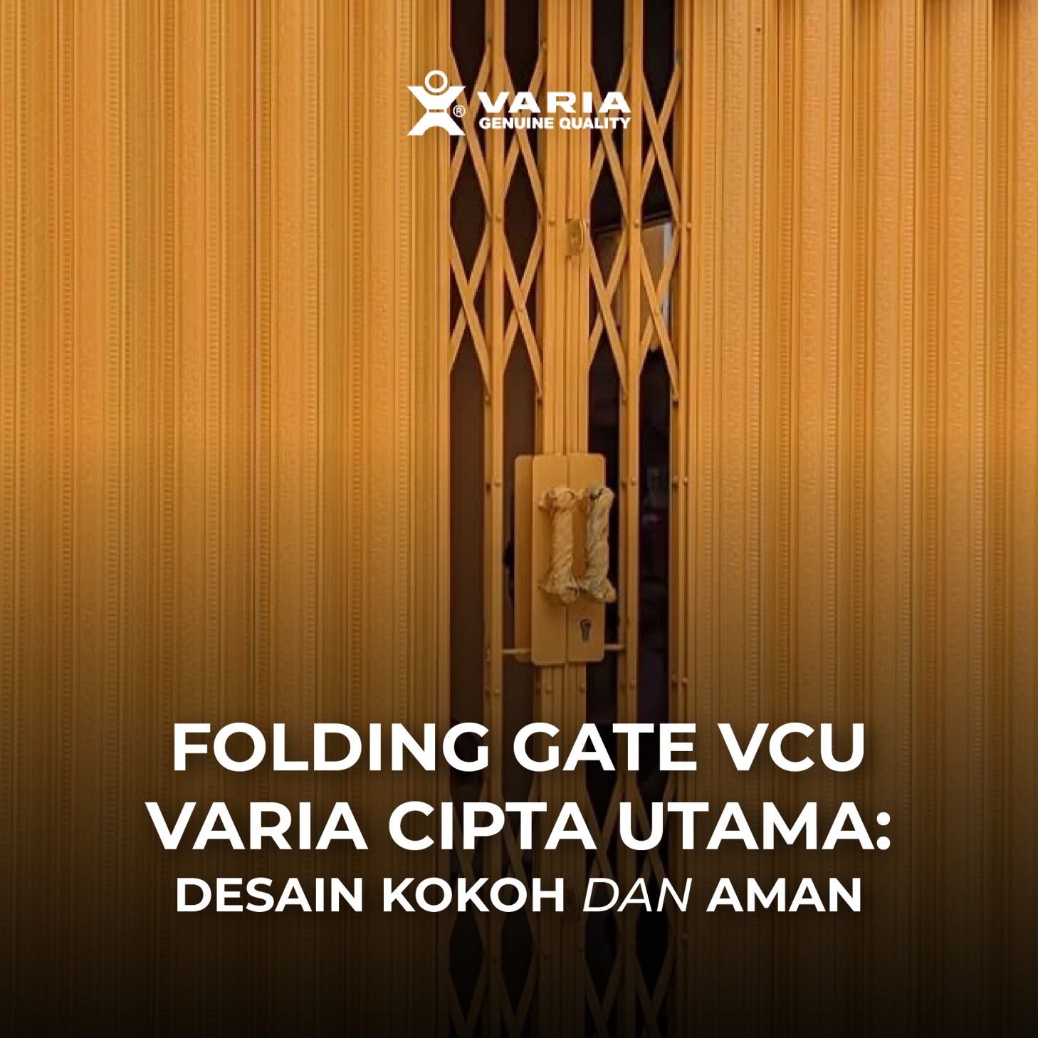 Folding Gate VCU Varia Cipta Utama: Desain Kokoh dan Aman - Varia Doors
